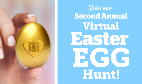 Second Annual MAKE Virtual Easter Egg Hunt! – MAKE Vancouver